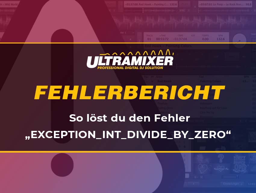 07. Fehler "Exception int Divide by Zero" - UltraMixer